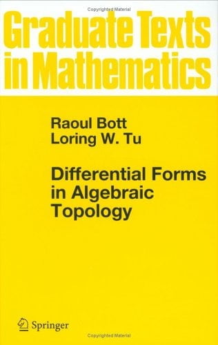 Pre-Owned Differential Forms in Algebraic Topology (Graduate Texts in ...