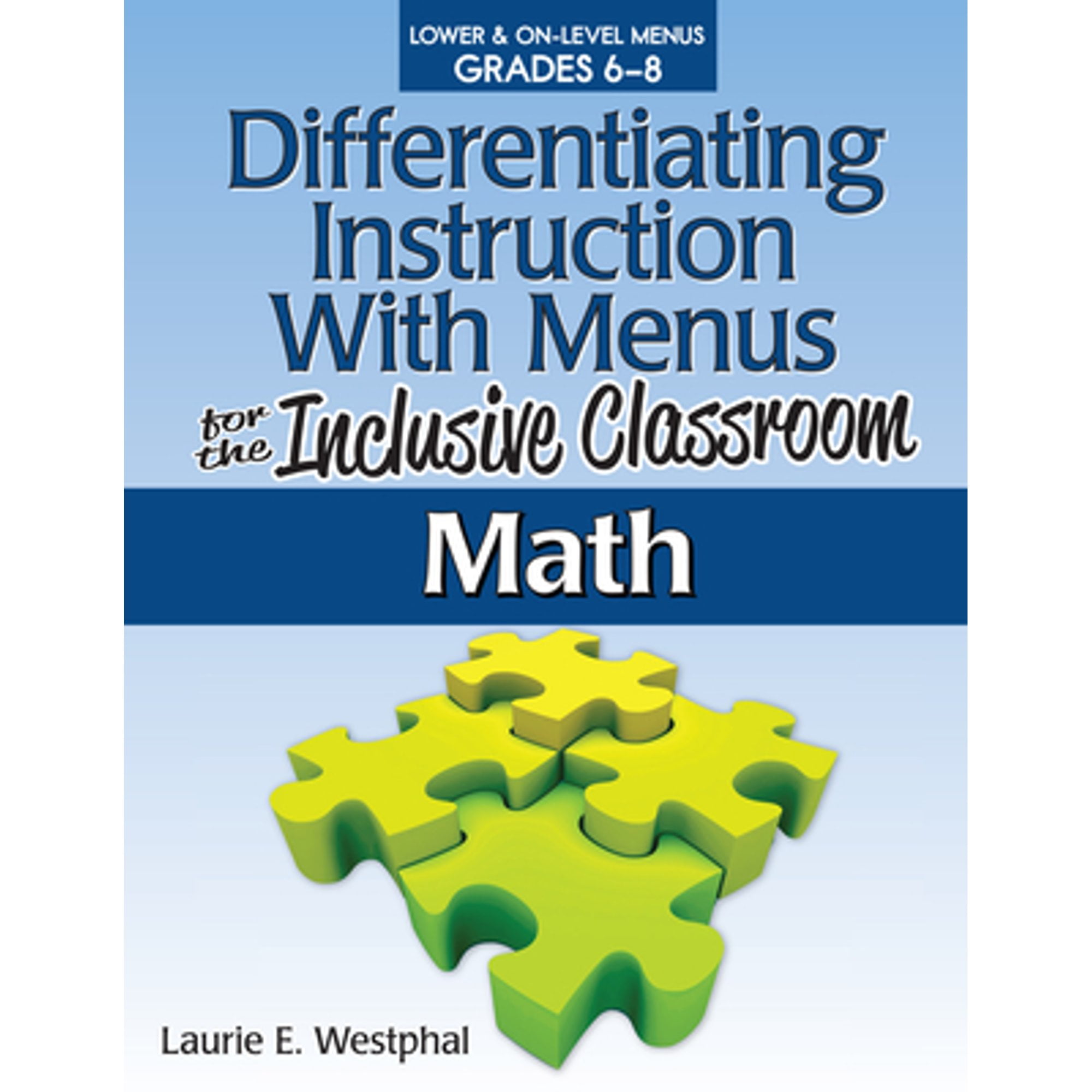 Differentiating Instruction with Menus for the Inclusive Classroom ...