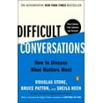 Difficult Conversations: How to Discuss What Matters Most, (Paperback ...