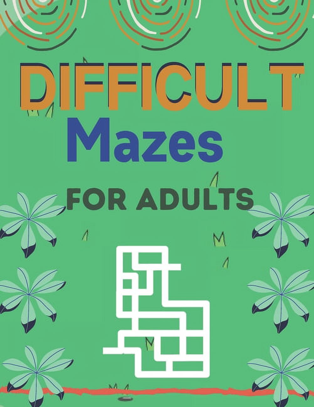 Difficult Mazes for Adults: A Book Type for Adults Beautiful and a cute ...