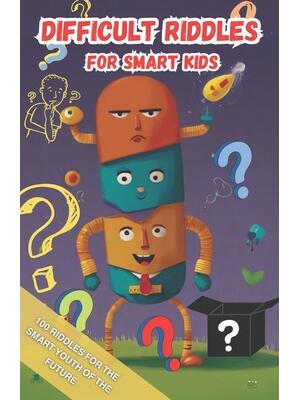 Difficult Riddles for Smart Kids : Puzzles help develop intelligence ...
