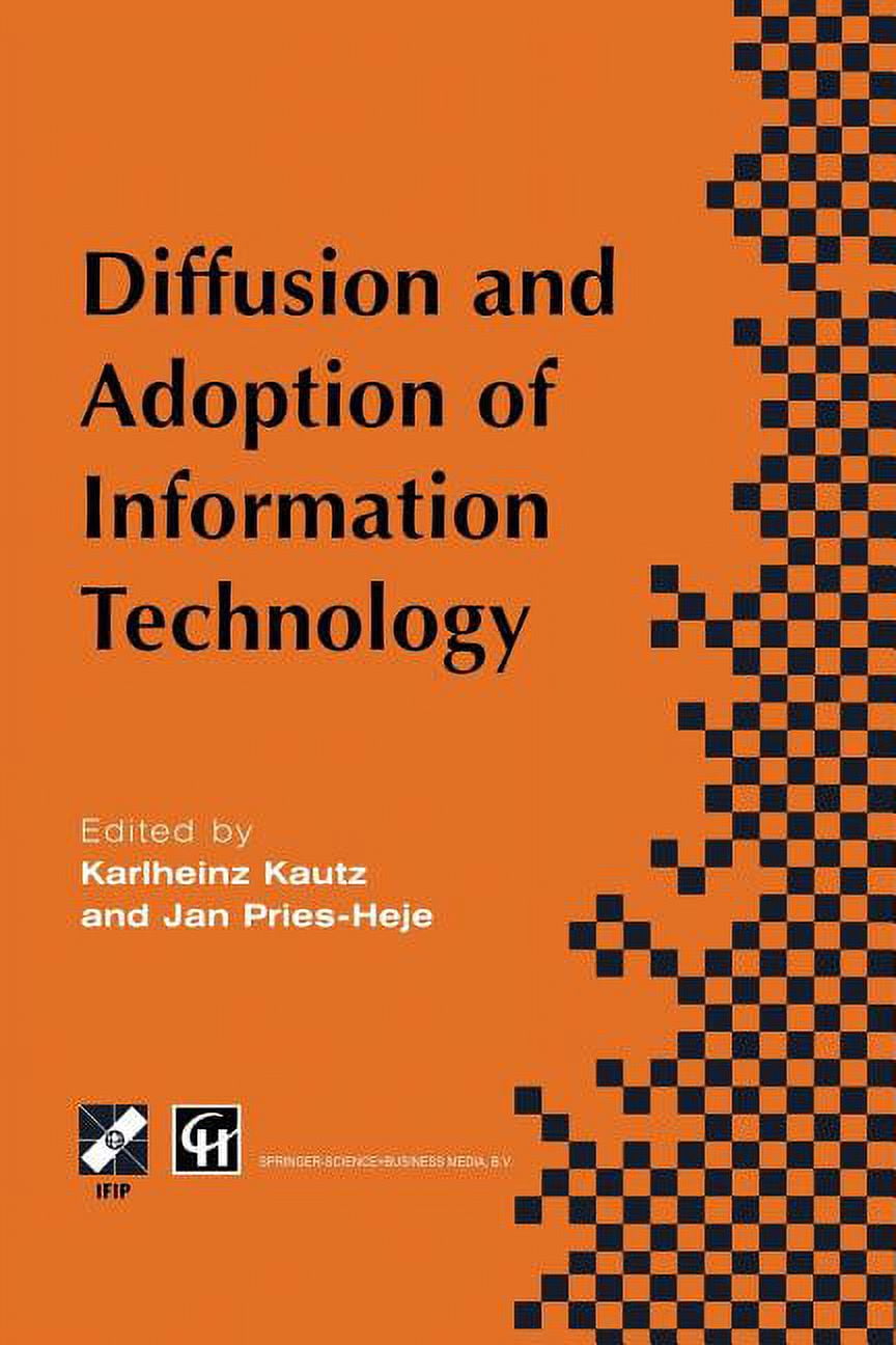 Diffusion and Adoption of Information Technology: Proceedings of the first IFIP WG 8.6 working ...