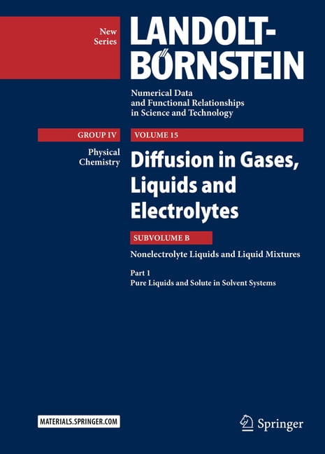 Diffusion in Gases, Liquids and Electrolytes: Nonelectrolyte Liquids ...