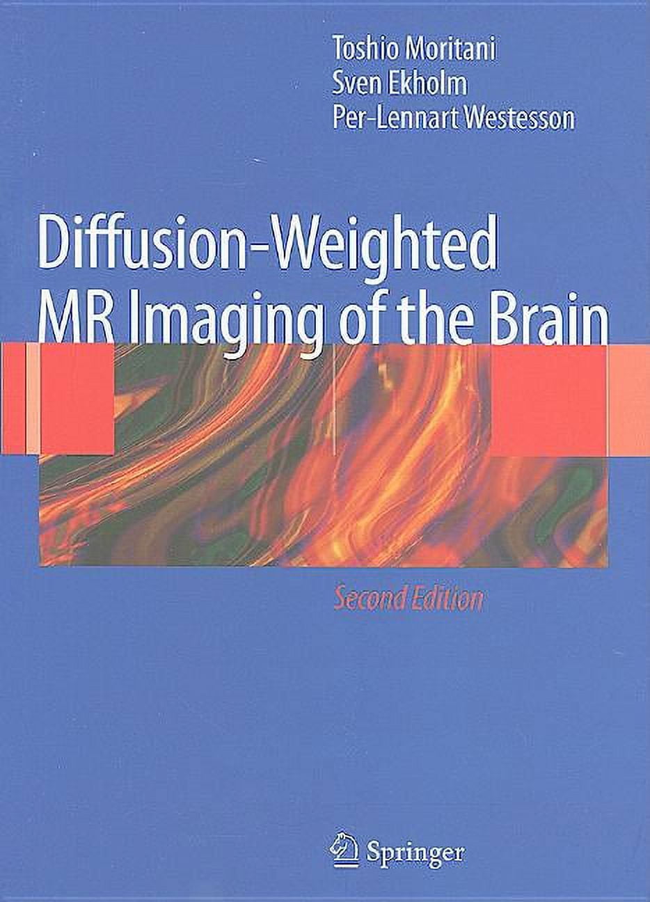 Diffusion-Weighted MR Imaging of the Brain, (Hardcover) - Walmart ...