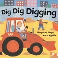 Dig Dig Digging (Board Book) - Walmart.com