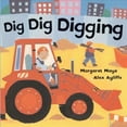 Dig Dig Digging (Board Book) - Walmart.com