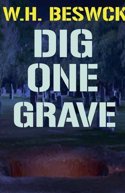 Dig One Grave, (Paperback) - Walmart.com
