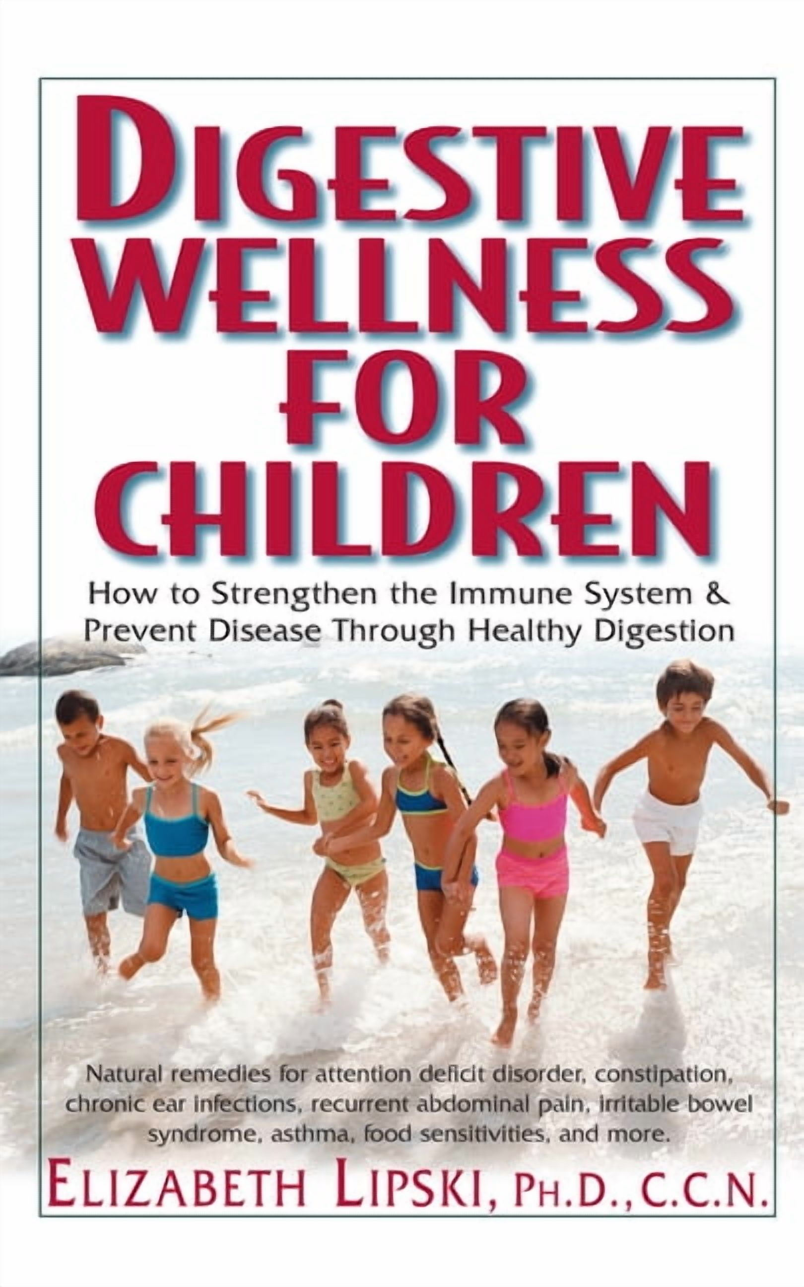 Digestive Wellness for Children: How to Stengthen the Immune System ...