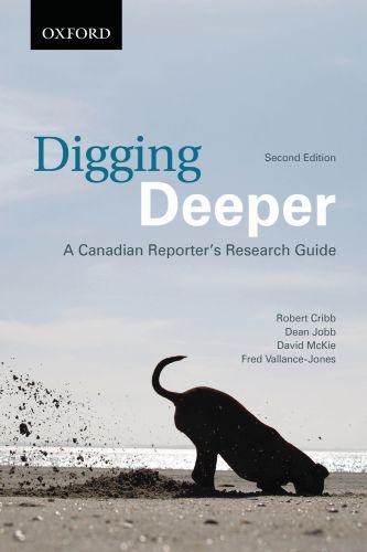 Pre-Owned Digging Deeper: A Canadian Reporter's Research Guide ...