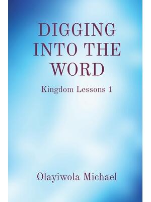 Digging Into the Word : Kingdom Lessons 1 - Walmart.com