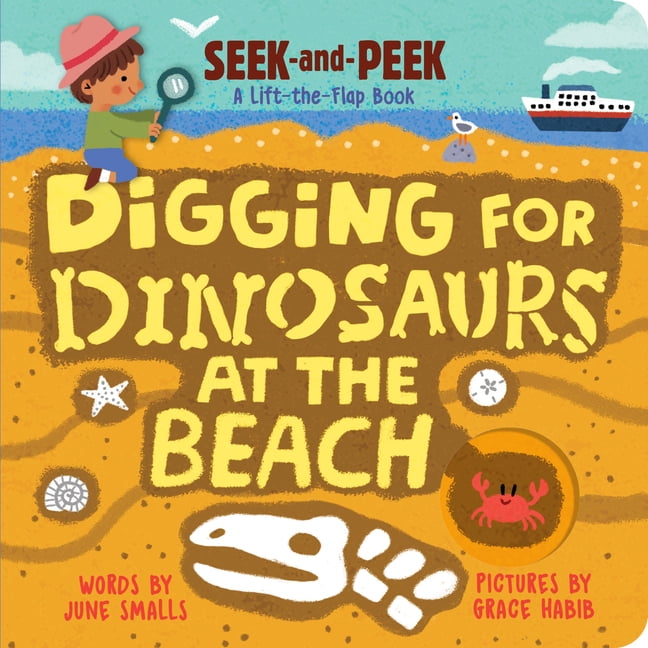 Digging for Dinosaurs Digging for Dinosaurs: At the Beach, (Board Book ...
