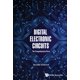 Digital Electronic Circuits - The Comprehensive View (Hardcover ...