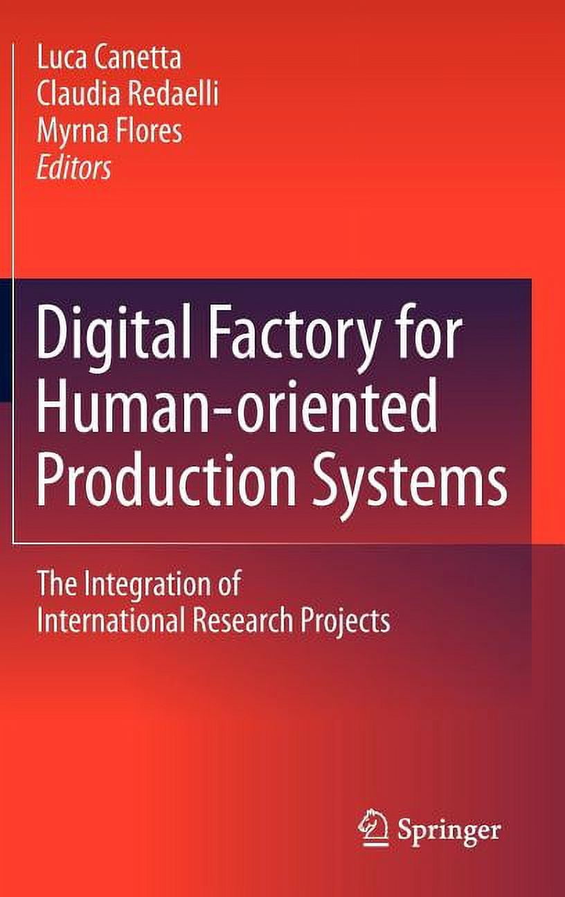 Digital Factory for Human-Oriented Production Systems: The Integration ...
