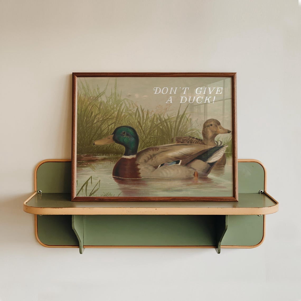 Digital, Don'T Give A Duck Poster, Vintage Wall Art, Vintage Duck ...