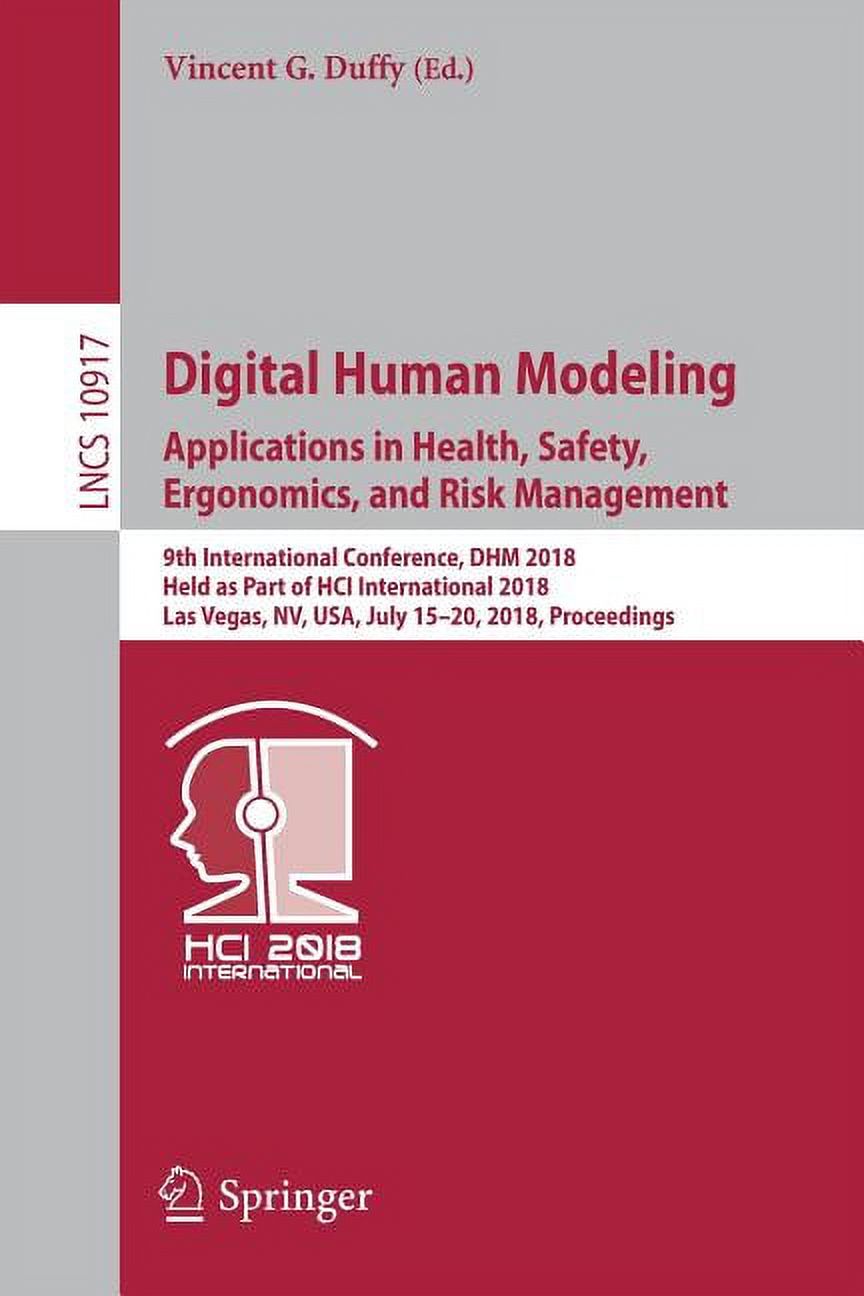 Digital Human Modeling. Applications in Health, Safety, Ergonomics, and ...