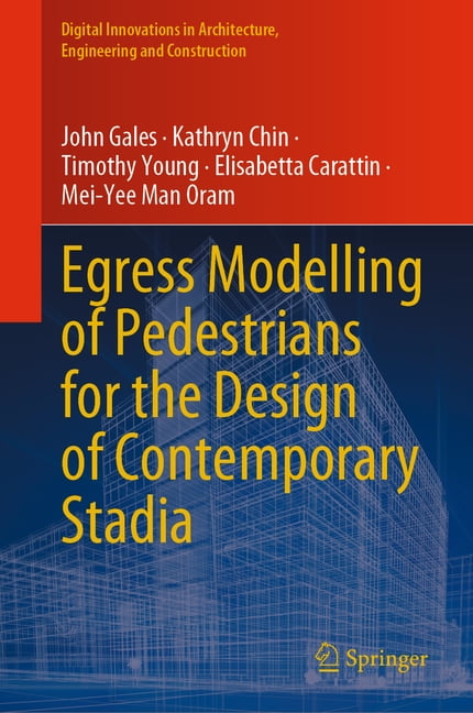 Digital Innovations in Architecture, Eng Egress Modelling of ...