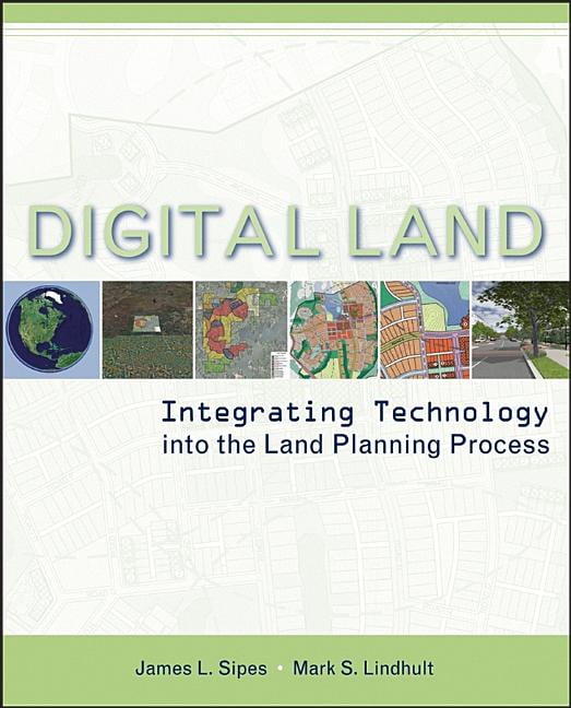 Digital Land: Integrating Technology Into the Land Planning Process ...