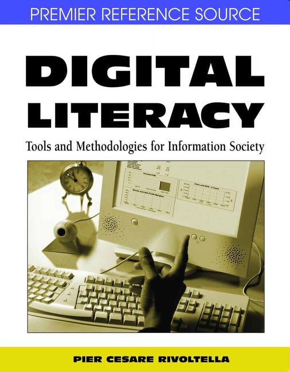 Digital Literacy: Tools and Methodologies for Information Society ...