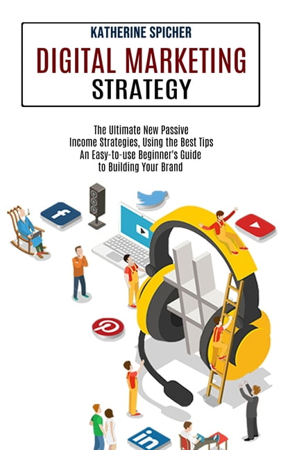 Digital Marketing Strategy, Book, (Paperback) - Walmart.com