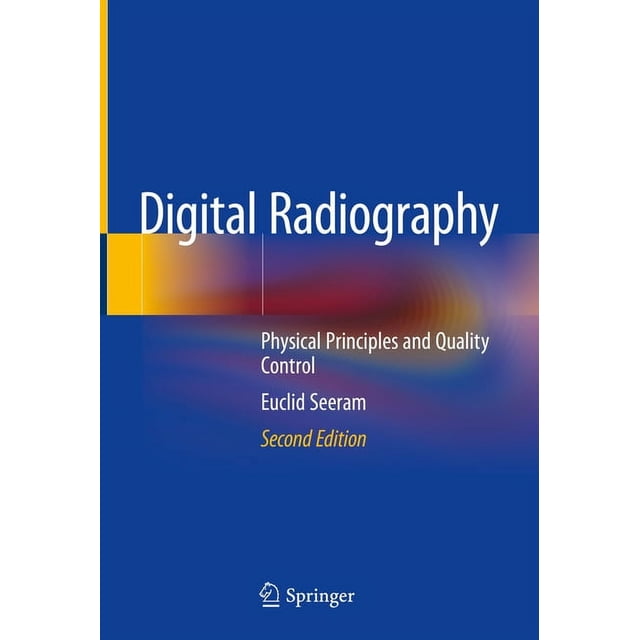 Digital Radiography: Physical Principles and Quality Control (Hardcover ...