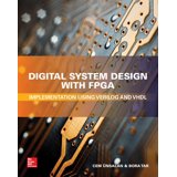 Digital System Design with Fpga: Implementation Using Verilog and VHDL (Hardcover) - Walmart.com