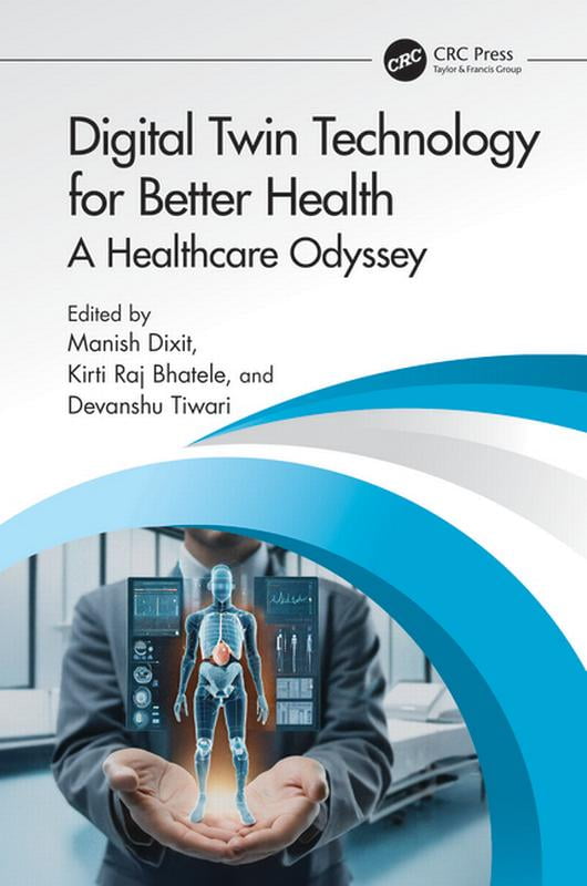 Digital Twin Technology for Better Health: A Healthcare Odyssey ...