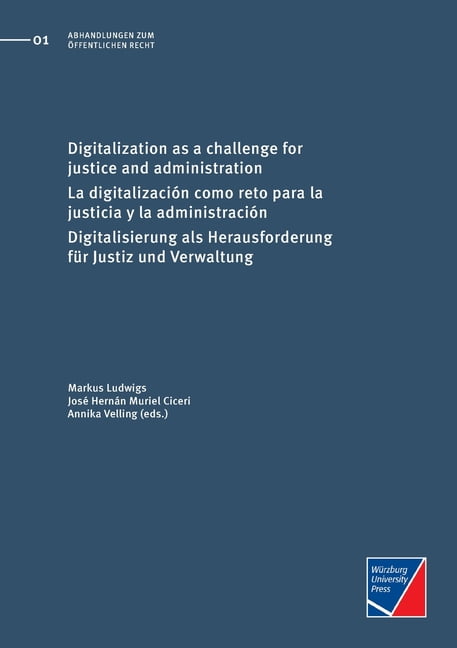 Digitalization as a challenge for justice and administration:La ...