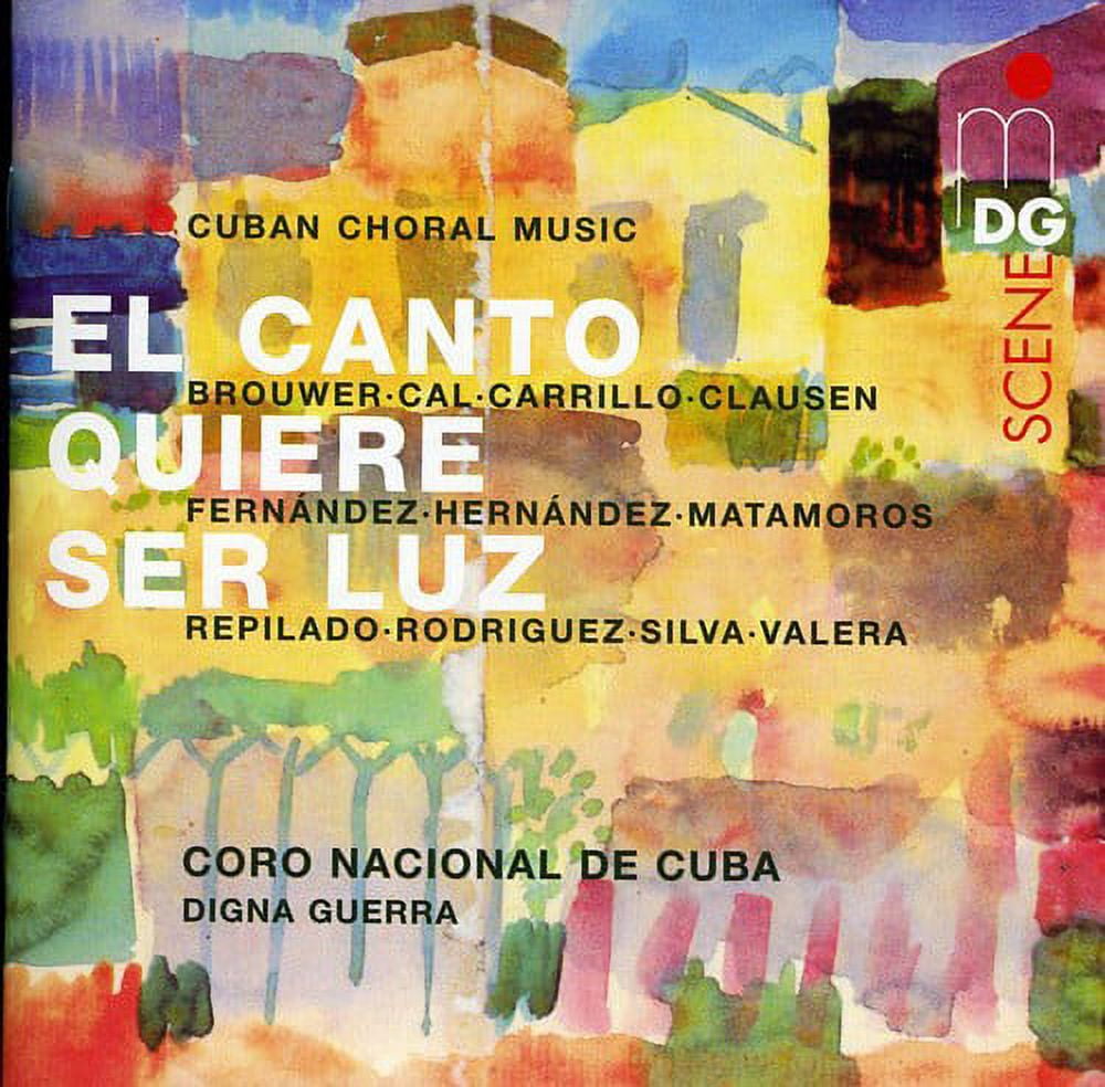 Digna Guerra - Canto Quiere Ser Luz / Cuban Choral Music - Music ...