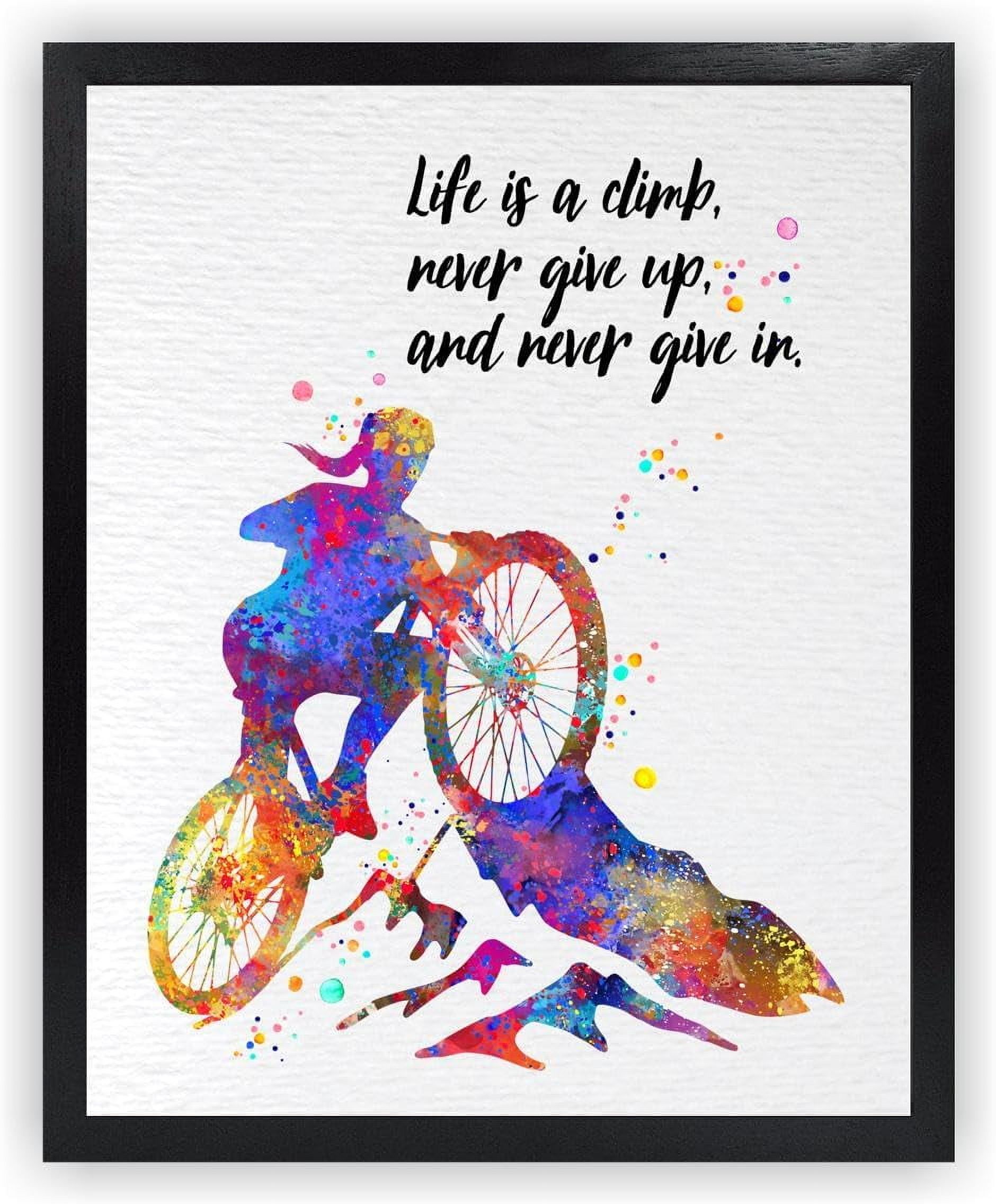Dignovel Studios 24X30 Unframed Mountain Bike Hiking Life is A Climb Never Give Up Woman Girl ...
