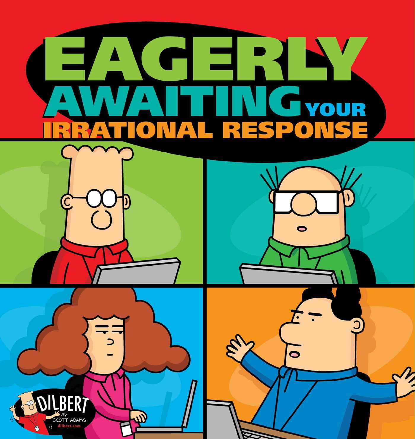 Dilbert: Eagerly Awaiting Your Irrational Response (Series #48 ...