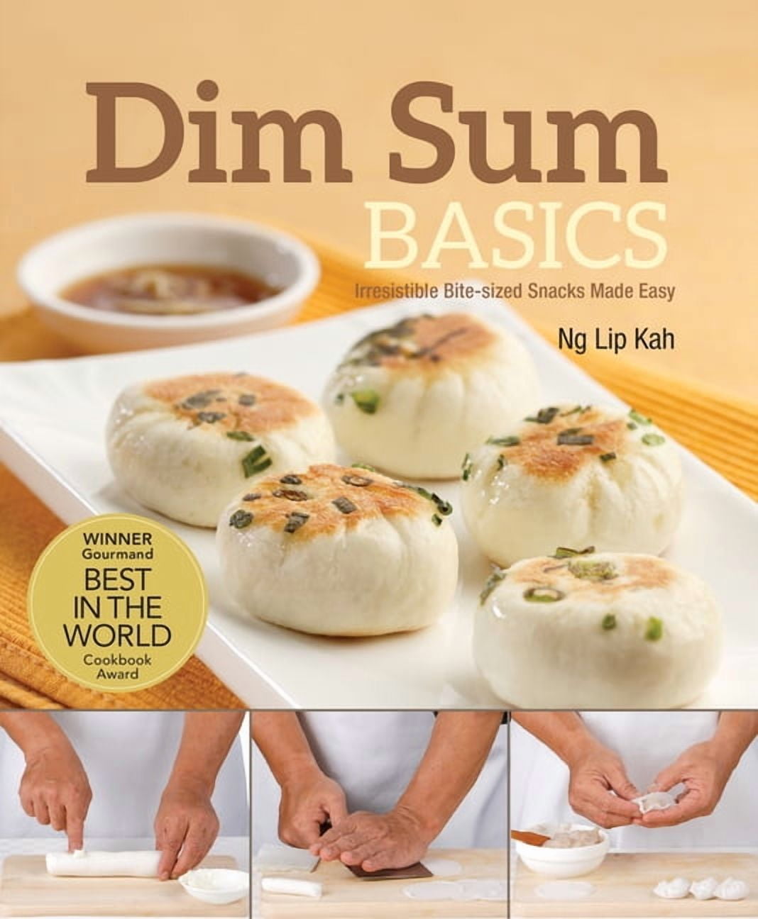 Dim Sum Basics: Irresistible Bite-Sized Snacks Made Easy, (Paperback ...