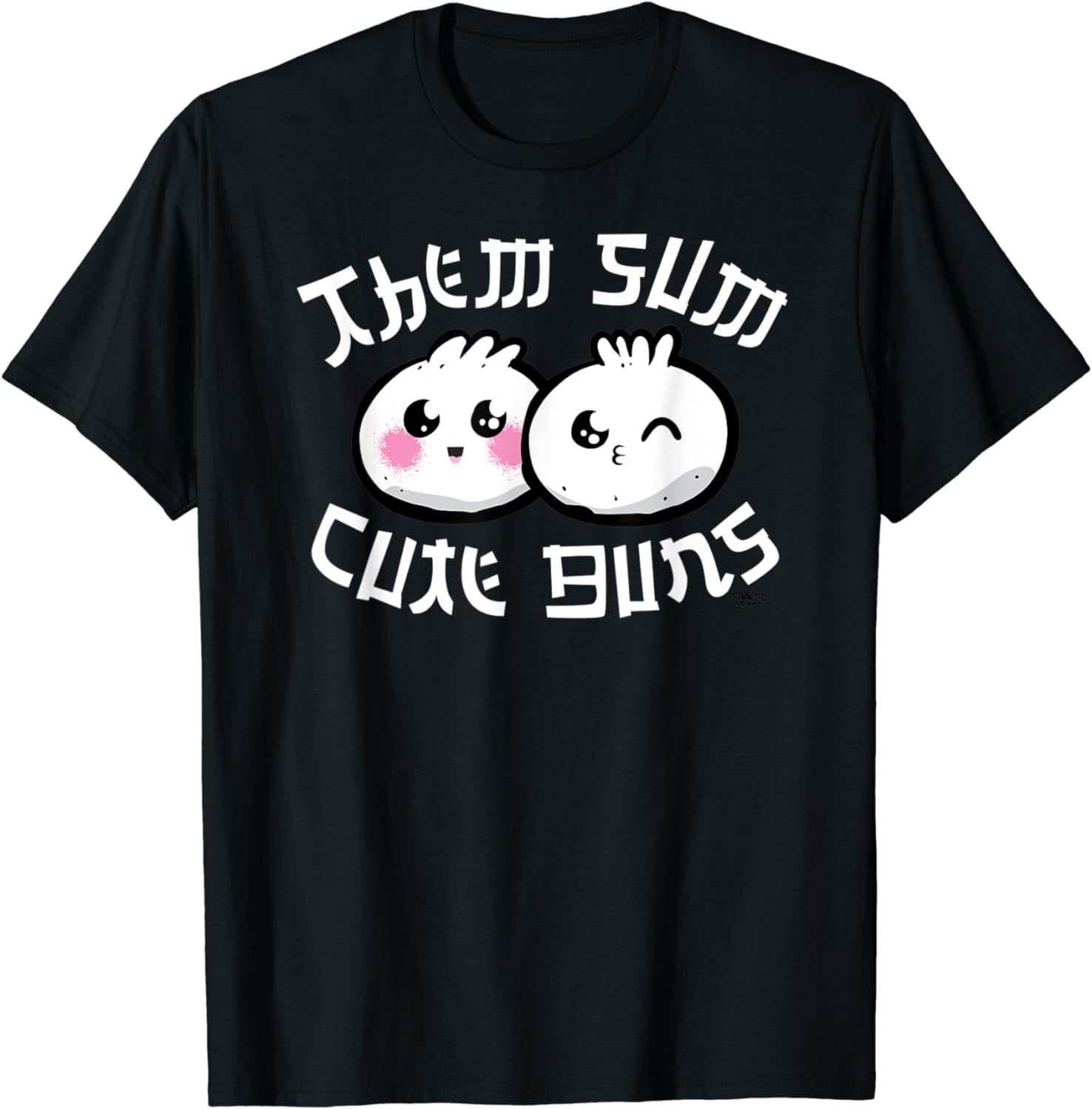 Dim Sum uWu Kawaii Cute Chinese Steamed Buns Fun foodie Gift T-Shirt ...