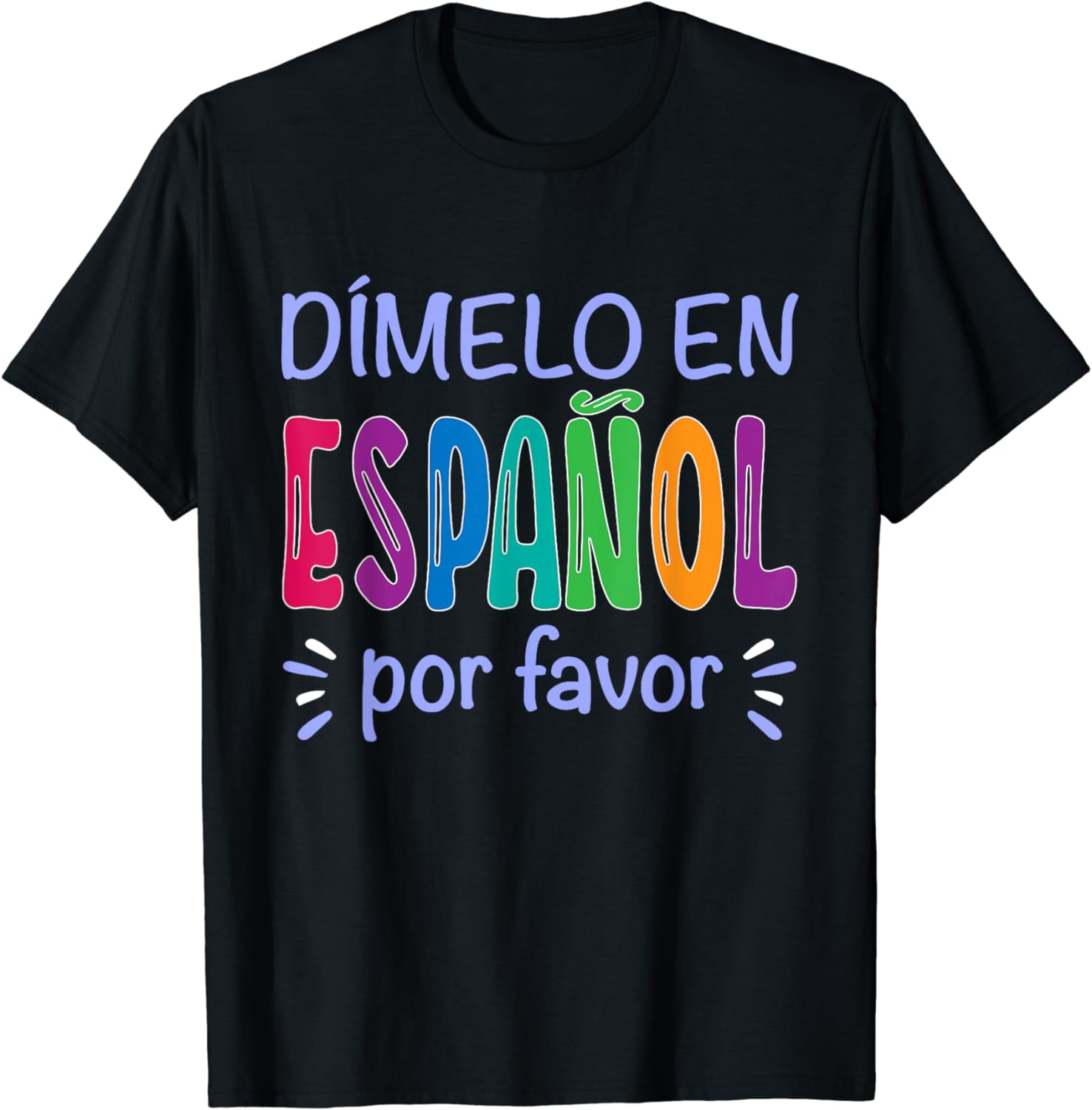 Dimelo En Espanol Bilingual Spanish Teacher Cotton T-Shirt - Walmart.com