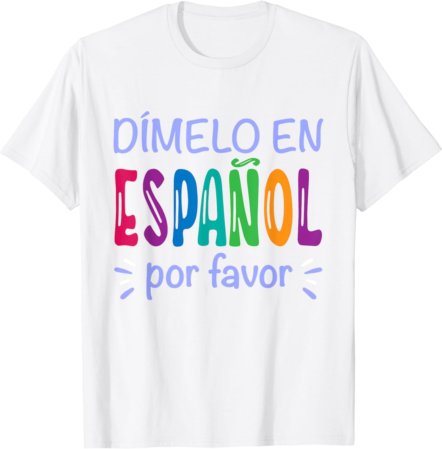 Dimelo En Espanol Bilingual Spanish Teacher T-Shirt - Walmart.com