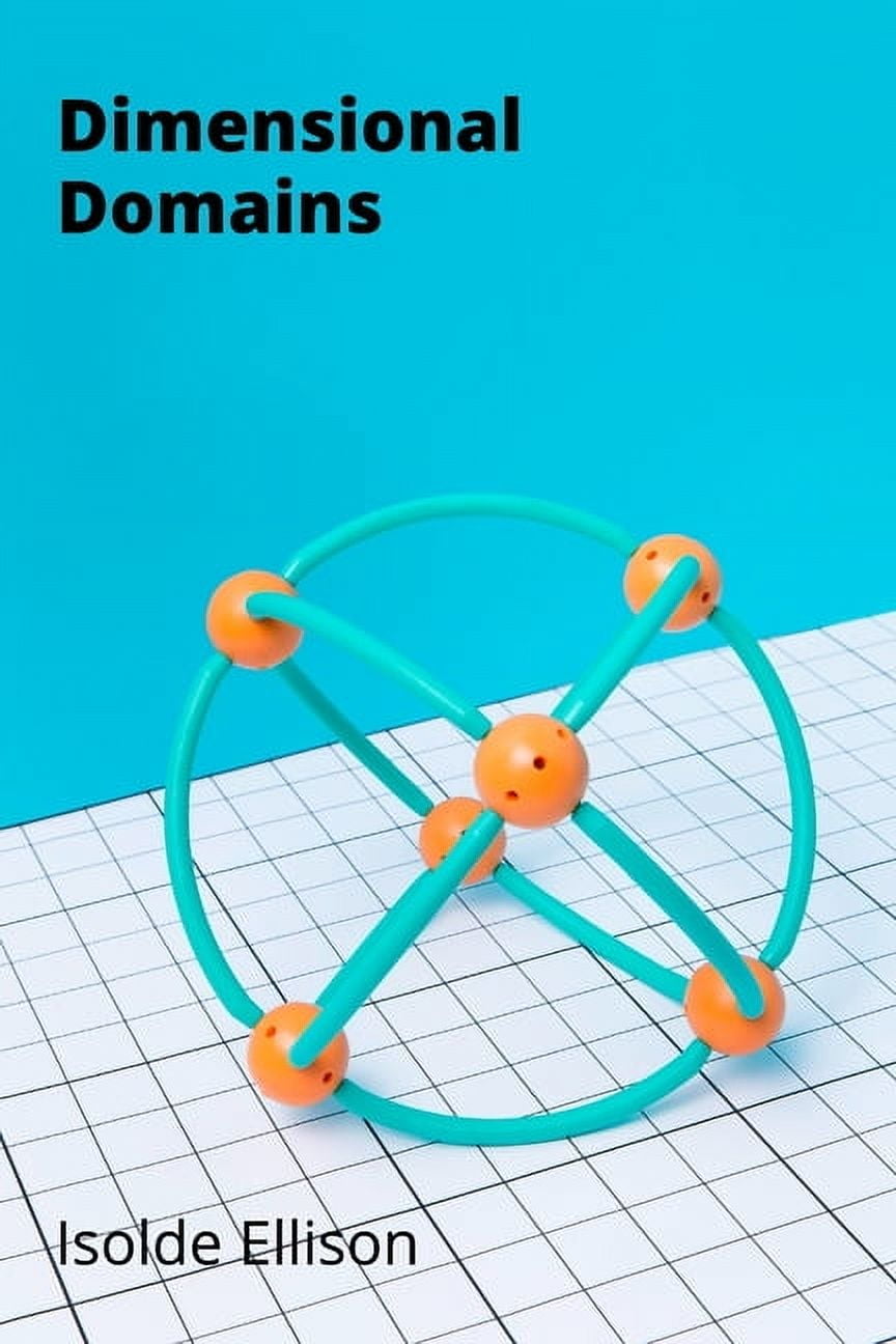 Dimensional Domains: Designing Immersive Experiences Through 3D Environment Modeling, (Paperback ...