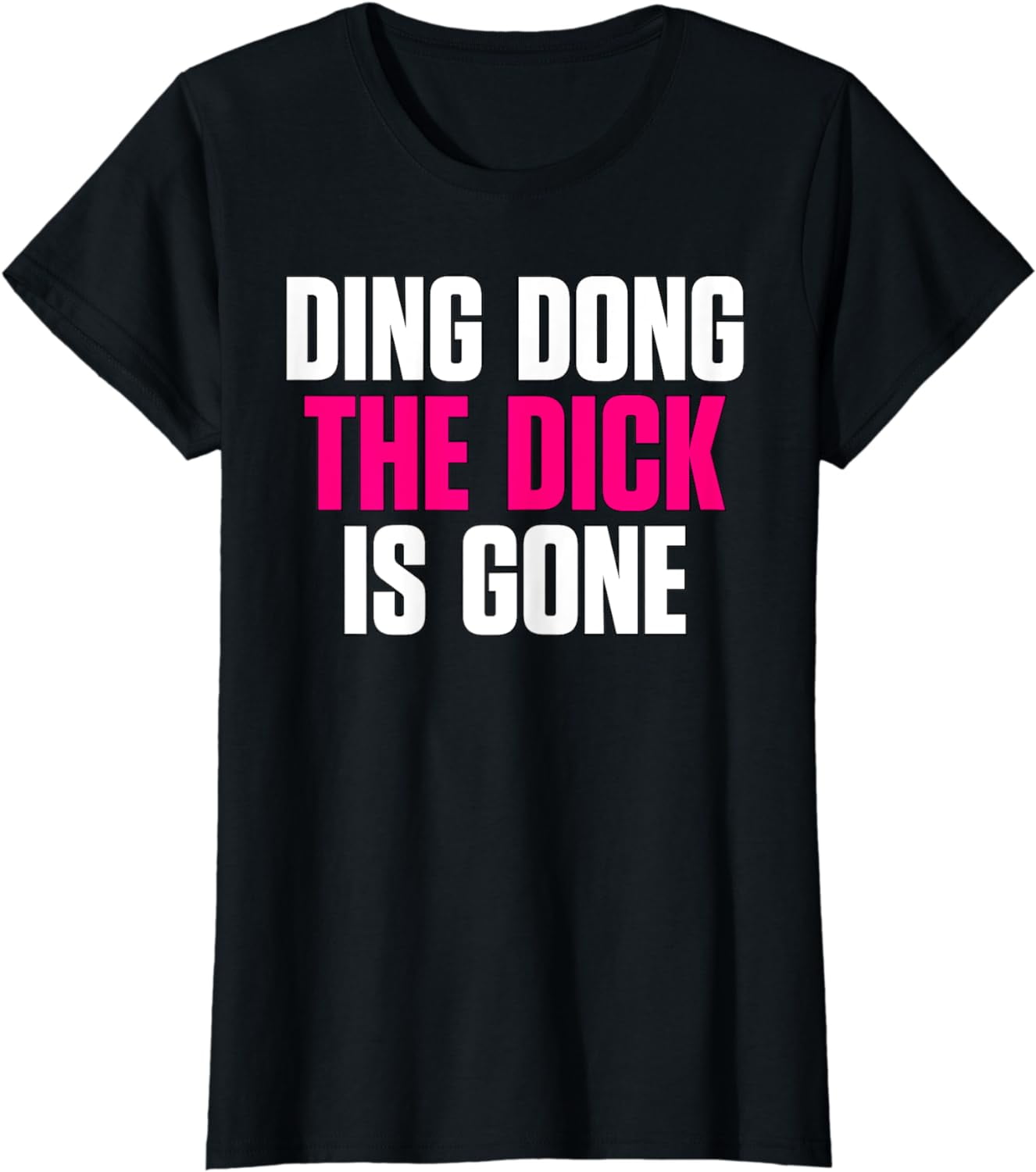 Ding Dong | Divorce Quote Party Gift T-Shirt - Walmart.com