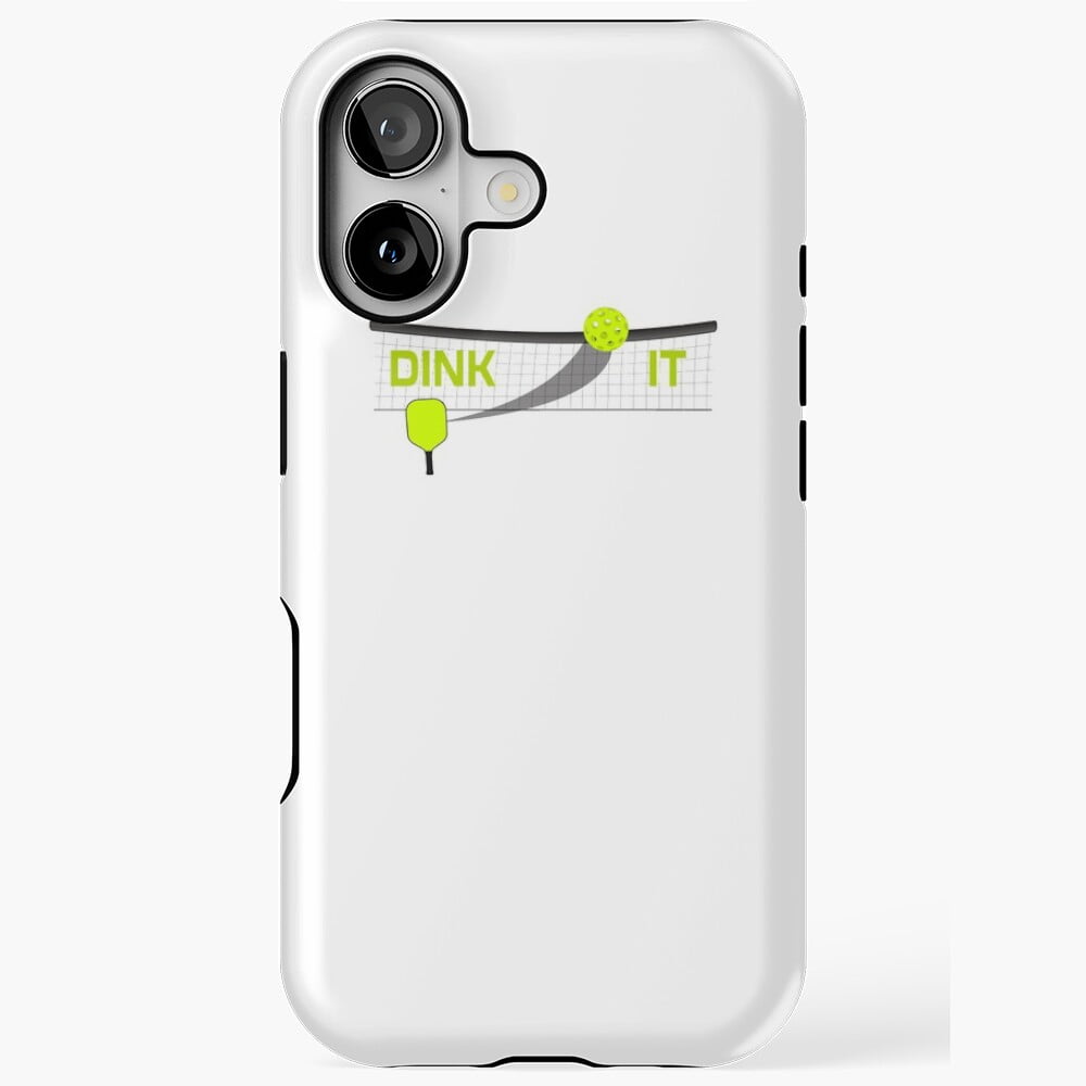 Dink It Pickleball Paddle Swoosh Ball Phone Case for 17/15/14/13/12/11 ...
