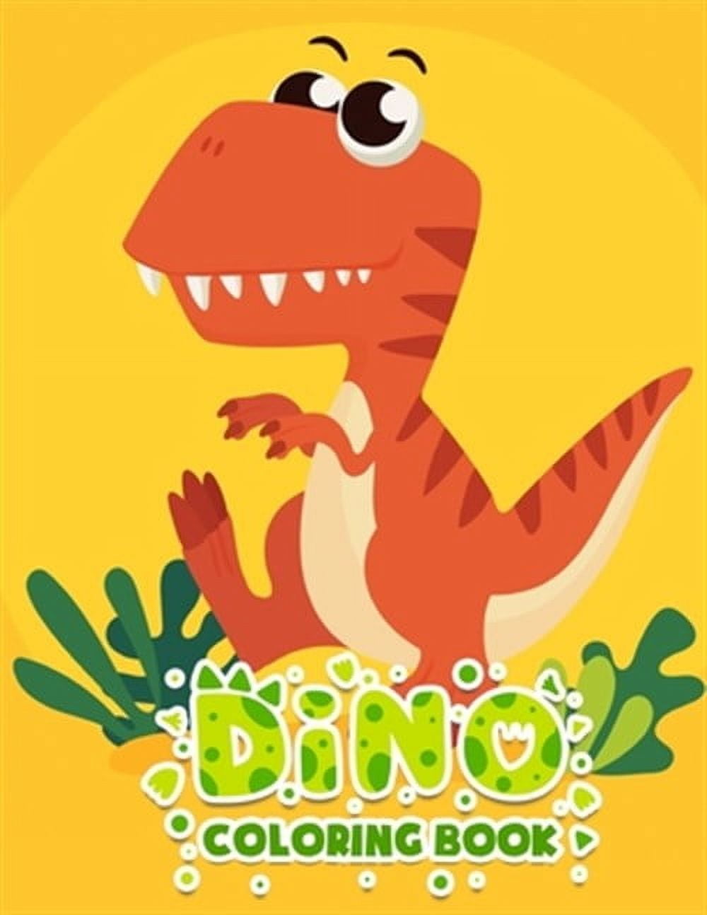 Dino Coloring book: Great Gift for kids, from 4 to 8 years old ...