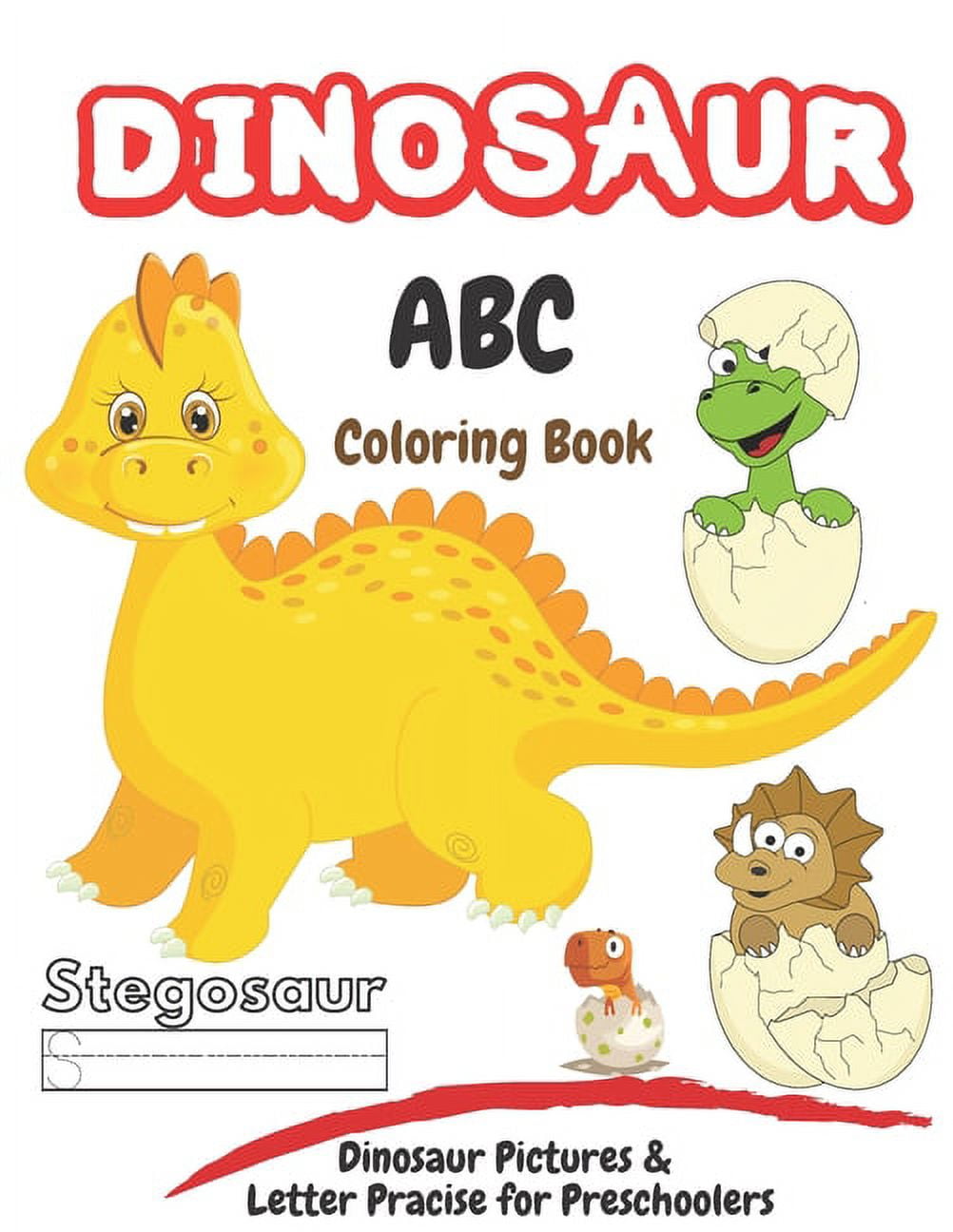 Dinosaur ABC Coloring Book: Activity Book for Kids, Dinosaur Pictures ...