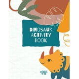 Dinosaur Activity Book: Dinosaurs Activity Book For Kids: Coloring, Dot ...
