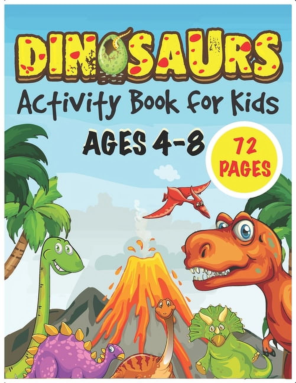 Dinosaur Activity: Dinosaur activity book for kids ages 4-8 : A Fun Kid ...