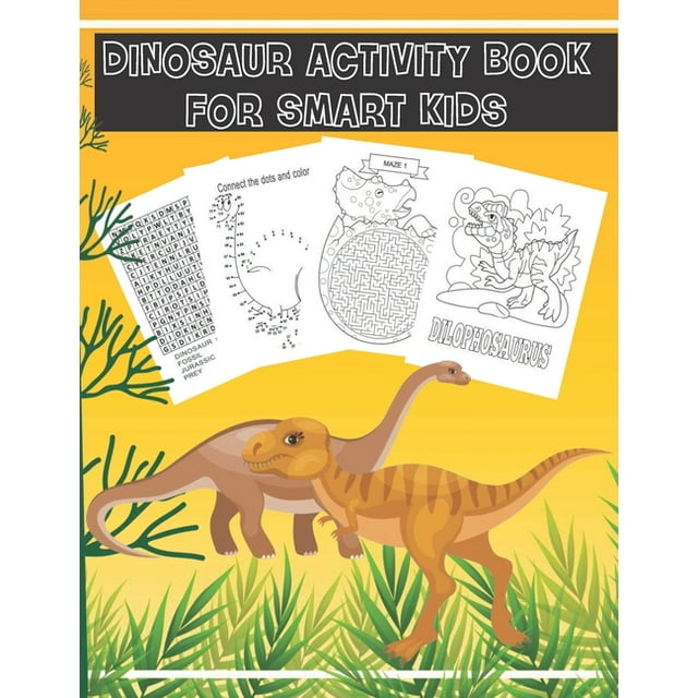 Dinosaur Activity book For Smart Kids : Large (8.5" x 11") Dinosaur ...