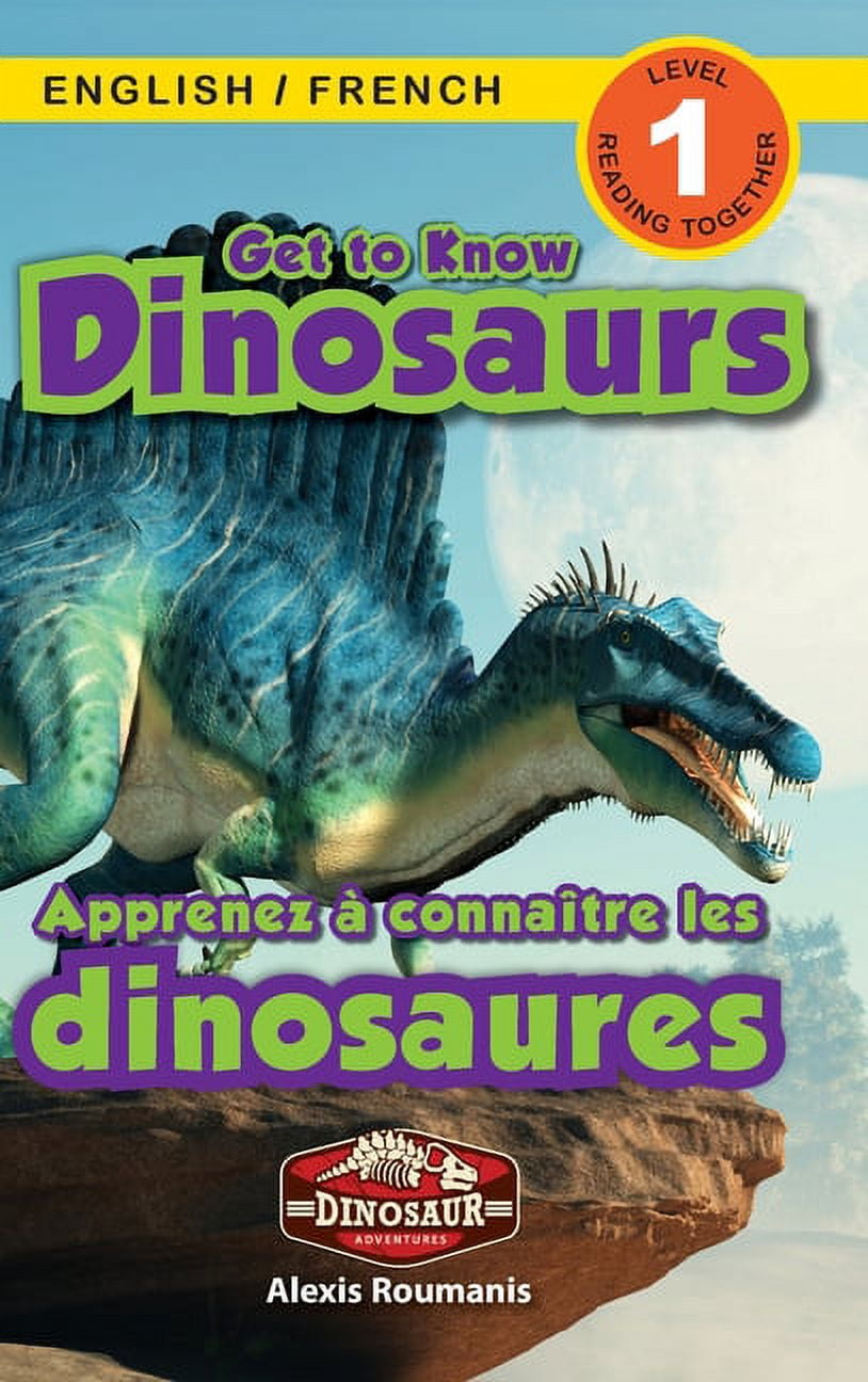 Dinosaur Adventures Bilingual (English / French) (Anglais / Français ...