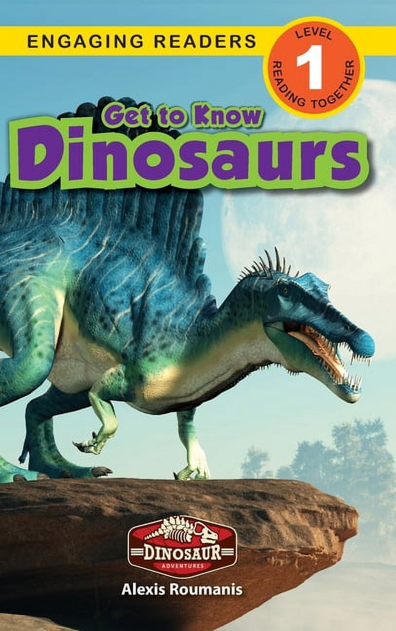 Dinosaur Adventures: Get to Know Dinosaurs : Dinosaur Adventures ...