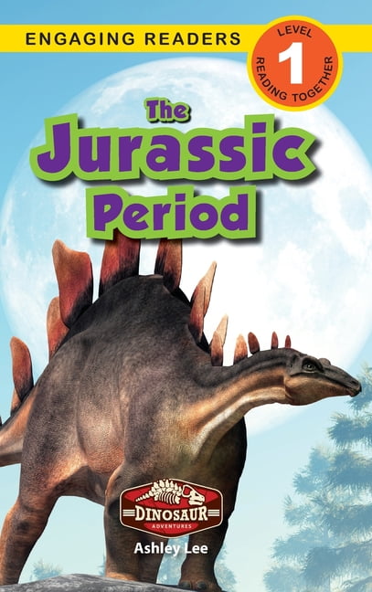 Dinosaur Adventures: The Jurassic Period : Dinosaur Adventures ...