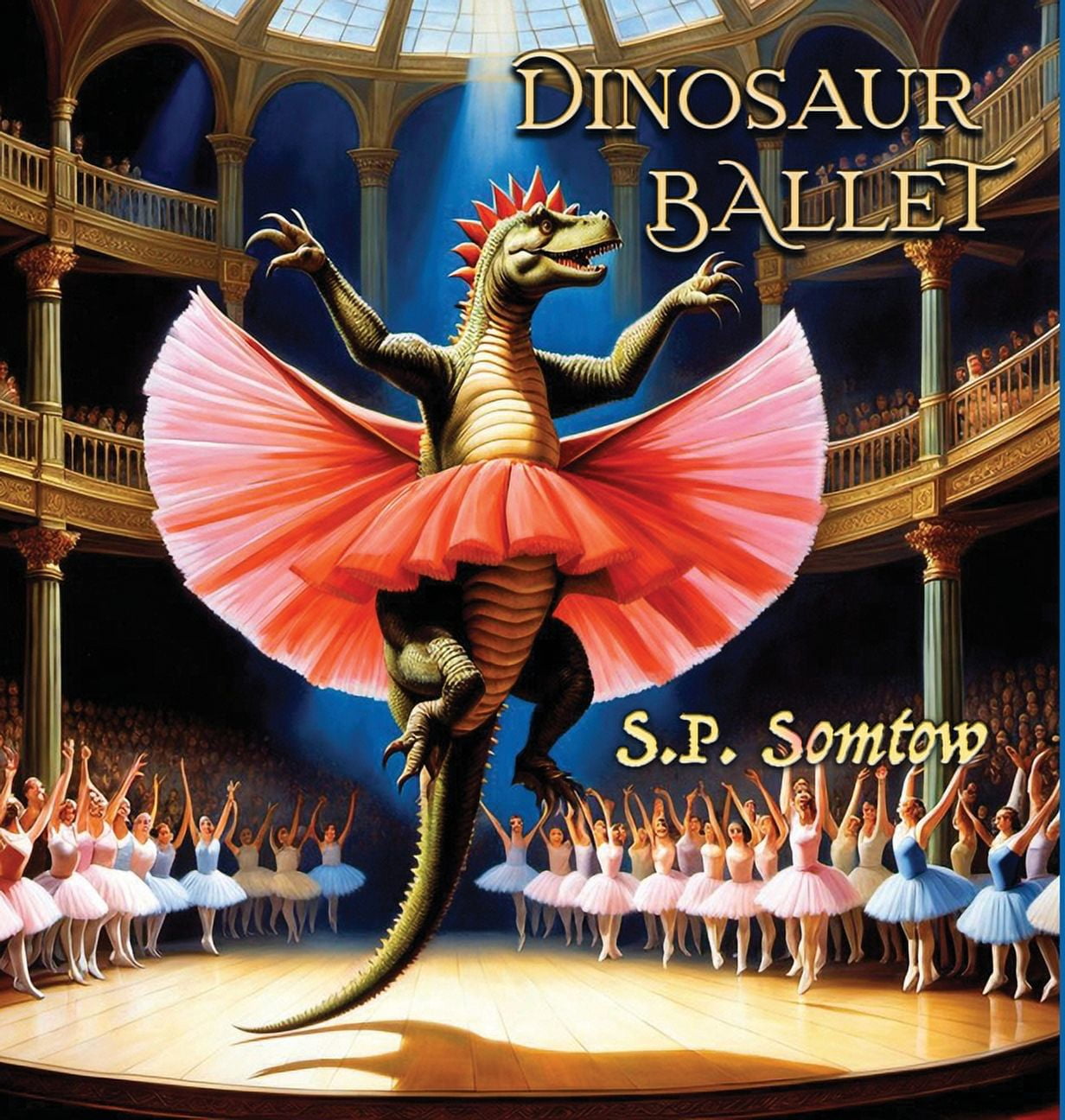 Dinosaur Classics: Dinosaur Ballet: A Primer in Poetry and Pictures for ...