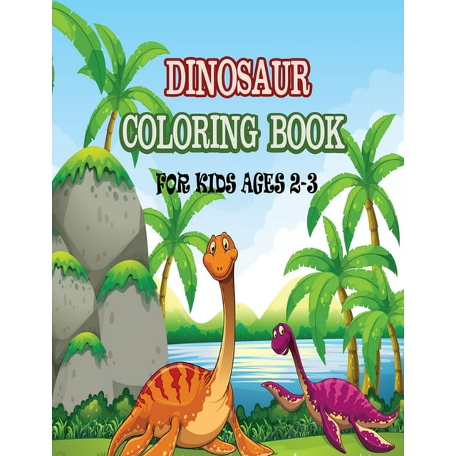 Dinosaur Coloring Book For Kids Ages 2-3: Simple fun & easy coloring ...