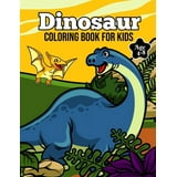 Dinosaur Coloring Book for Kids Age 4-8: Cute Dinosaur Coloring Book ...