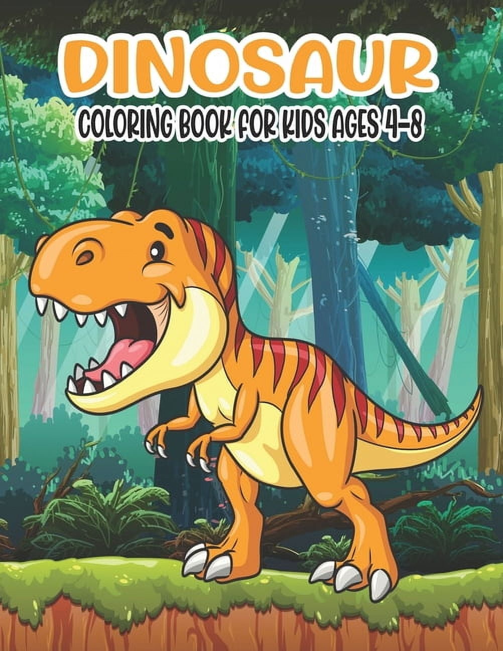 Dinosaur Coloring Book for Kids Ages 4-8: Awesome Dinosaur Coloring ...