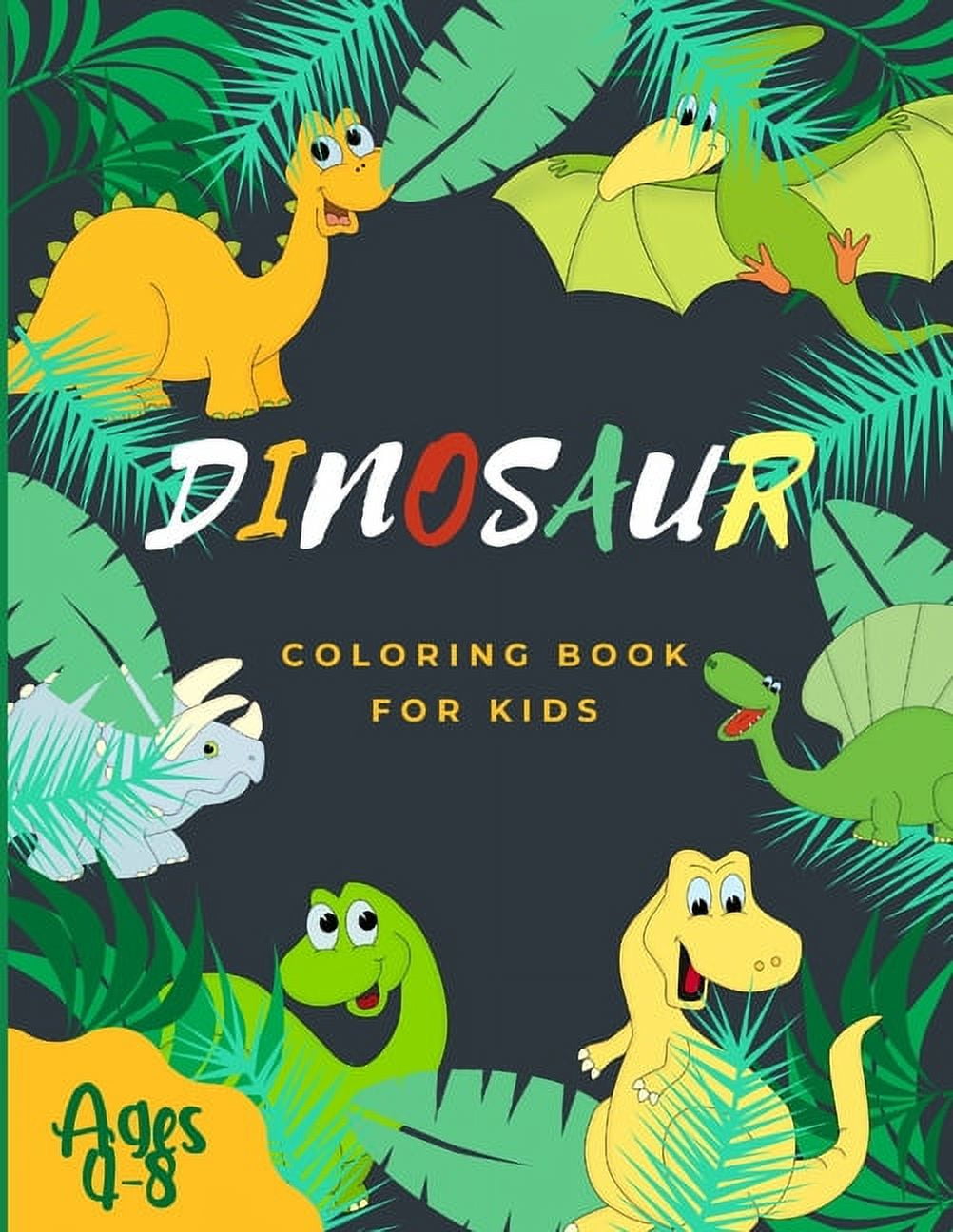 Dinosaur Coloring Book for Kids Ages 4-8: More Than 50 Amazing Dinosaur ...